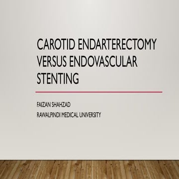 Carotid endarterectomy versus Carotic Stentingpptx | PPTX
