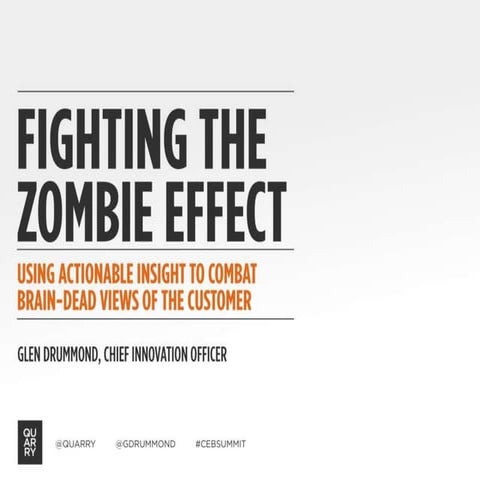 The Zombie Effect - Using Actionable Insight to Combat Brain-Dead Vie…
