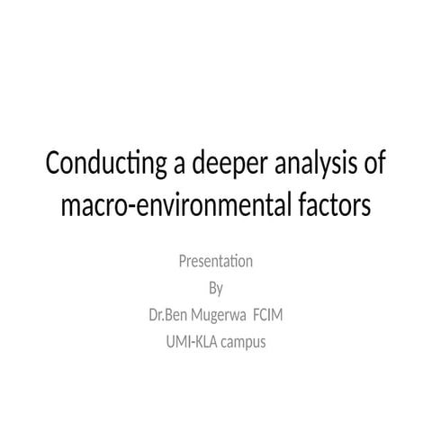 CEC--Conducting a deeper analysis of macro-environmental factors.pptx