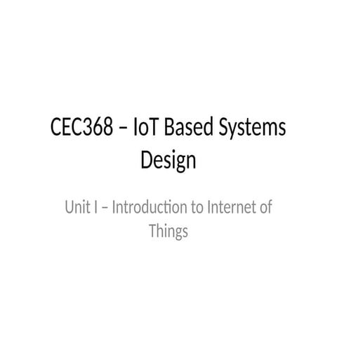 CEC368_Unit1_Lecture_PPT.ppt Communication Models and Communication APIs IoT Enabling ...