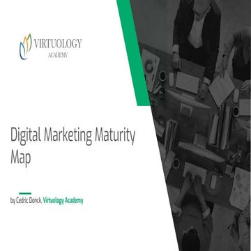 Cedric Donck - Digital marketing maturity map | PPT