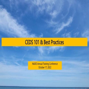 CEDS 101 and Best Practices | PPT