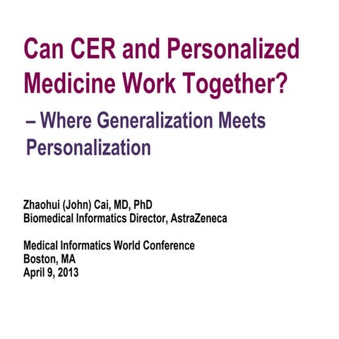 Can CER and Personalized Medicine Work Together | PPT