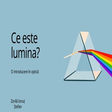 proiect fizica fenomene cu lumina mare si suleiman | PPTX