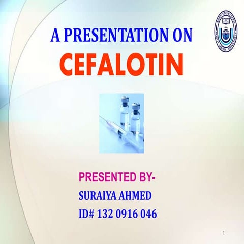 Cefalotin ppt | PPTX