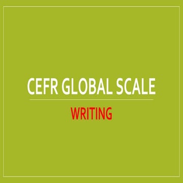 CEFR_GLOBAL_SCALE_WRITING COMMONSSS.pptx