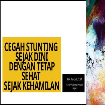Cegah-Stunting-Sejak-Dini-Sejak-Kehamilan rembuk shunting ponka.pptx