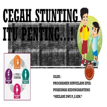 CEGAH STUNTING ITU PENTING DI INDONESIA.pptx