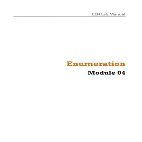 Ceh v8 labs module 04 enumeration | PDF