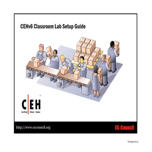 Classroom Setup Instructions CEH-Classroom-Lab-Setup-v6.pdf