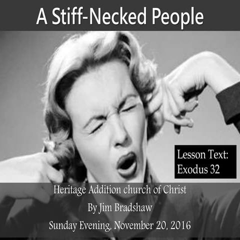 Ha77 11202016 a stiff-necked people | PPT