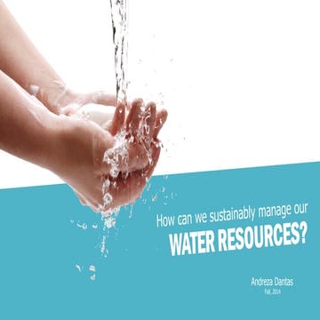 How can we sustainably manage our water resources? | PPT
