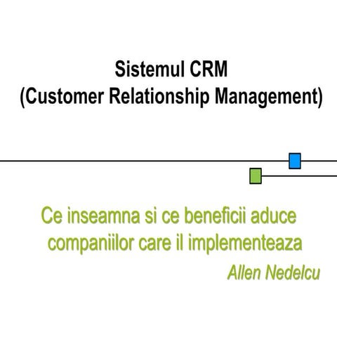 Ce inseamna CRM si de ce au companiile nevoie de aceste sisteme | PDF