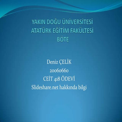 Ceit 418 ödev1 slideshare | PPTX