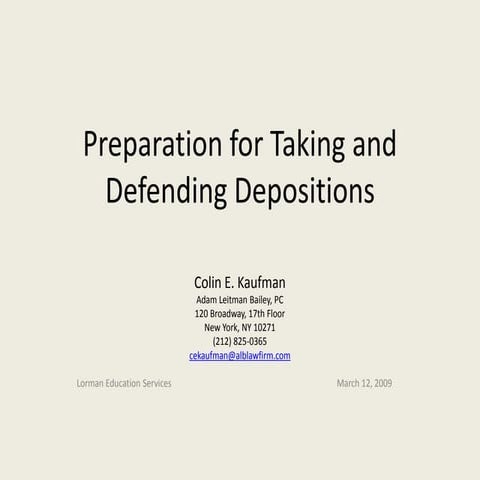 Taking and Defending Effective Depositions by Colin E. Kaufman | PPTX | Legal Services Industry ...