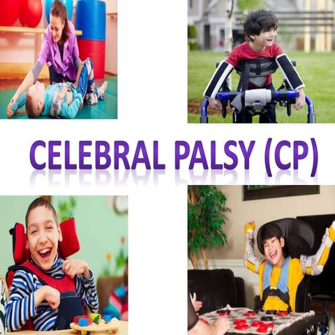 Celebral palsy (cp) ppt | PPTX