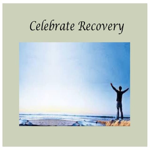 Celebrate recovery | PDF