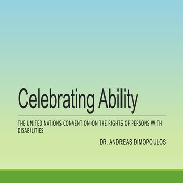 Celebrating ability: the Convention on the Rights of Persons with ...