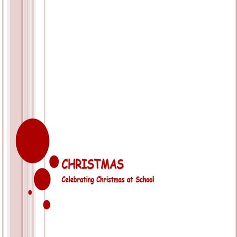 Celebrating Christmas at school | PPTX