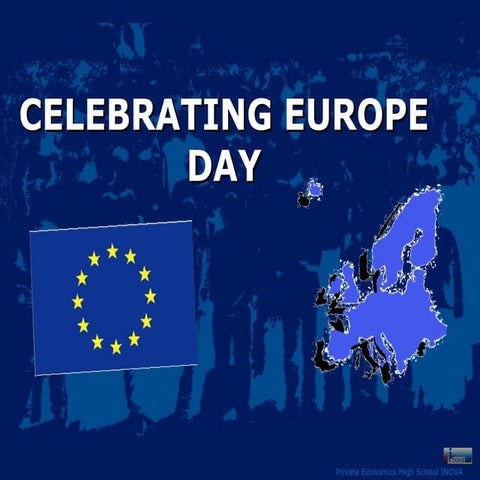 Celebrating Europe Day - made by students of Inova | PPT