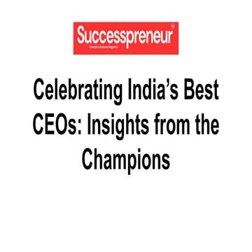 Meet the Visionary Indian Leaders Transforming Business & Society. | PPTX