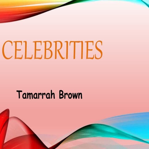 Celebrity power-point-presentation | PPTX