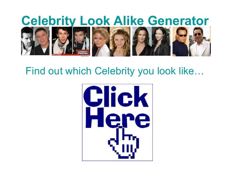 Celebrity Look A Like Generator Free