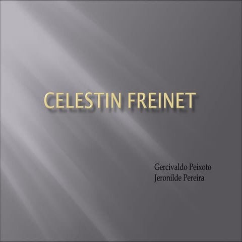 Celestin Freinet | PPT | Download Gratuito
