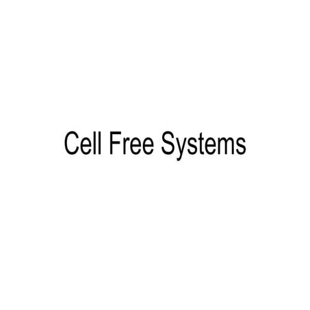 cell-Free Systems.pdf