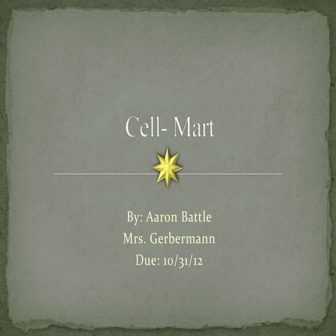 Cell Presentation/ Cell-Mart | PPT