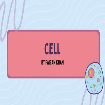 Cell Structure And Function This Is A Ppt Presentation Where U Can Learn About The Cell And Its