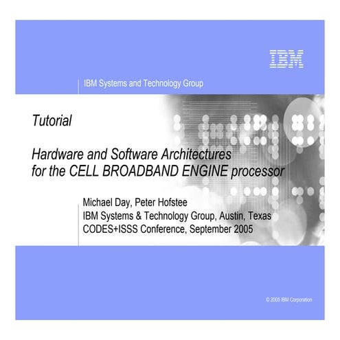 Hardware and Software Architectures for the CELL BROADBAND ENGINE ...