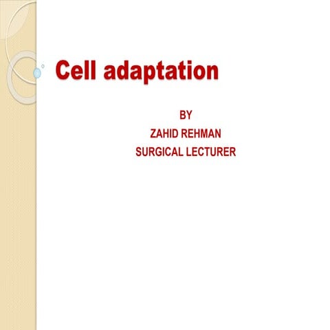 Cell adaptation.by drmunir hussain hmc pico | PPT