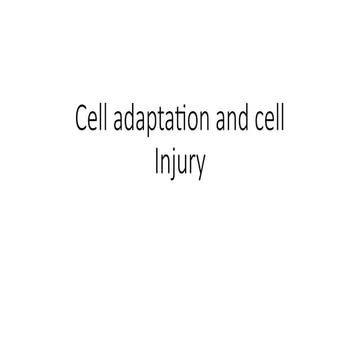 Cell injury and Cellular Adaptation: Pathology | PPTX
