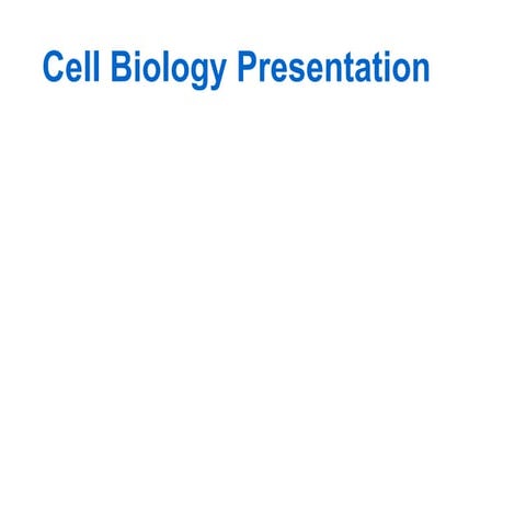 cell_biology_presentation_final.pptx swn | PPTX