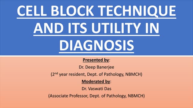 CELL BLOCK PREPARATION AND ITS IMPORTANCE | PPTX