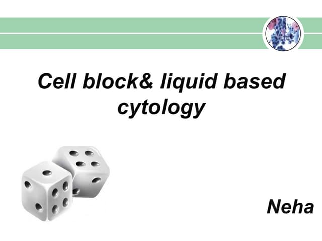 CELL BLOCK PREPARATION AND ITS IMPORTANCE | PPTX
