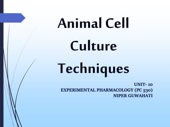 Animal cell, tissue culture | PPTX
