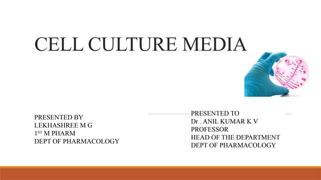 Role of serum and supplements in culture medium k.s | PPTX