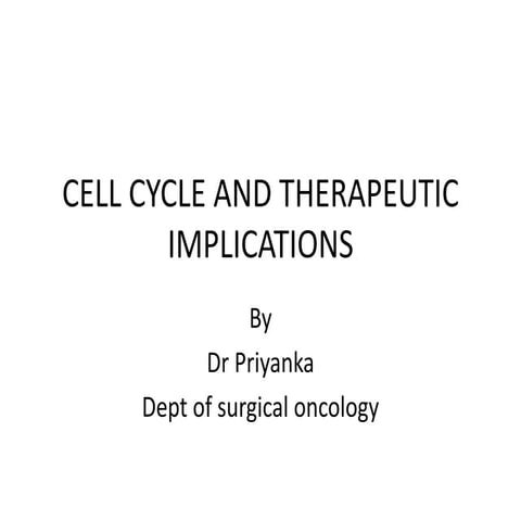 Cell cycle and its regulation | PPTX