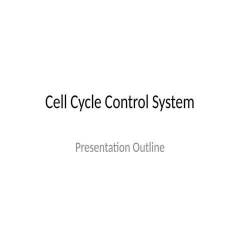 Cell_Cycle_Control_System_Presentation.pptx