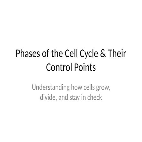 cell_cycle_phases_control_points presentation | PPTX
