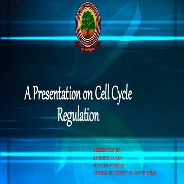 Cell cycle regulation ppt | PPTX