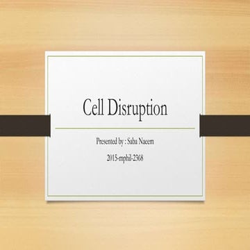 Cell disruption | PPTX