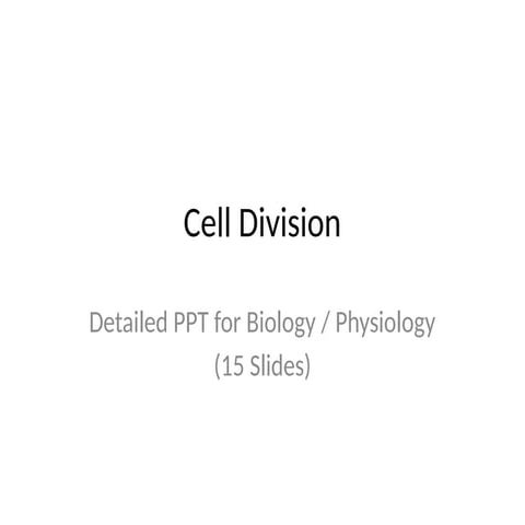 Cell_Division_15_Slides_PPT.pptx publication | PPTX