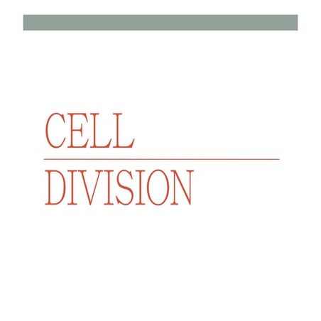 Cell division p [compatibility mode] | PDF