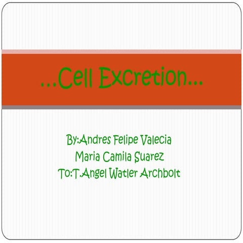 Cell excretion | PPTX