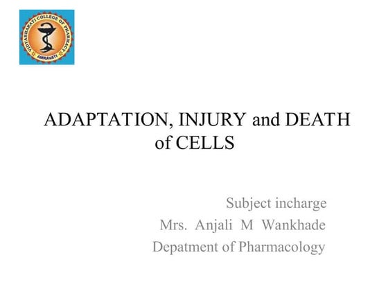 Cell injury and Cellular Adaptation: Pathology | PPT