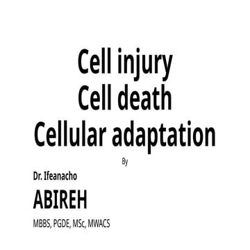 Histopathology: Cell injury, death and adaptation lecture-1 | PPTX