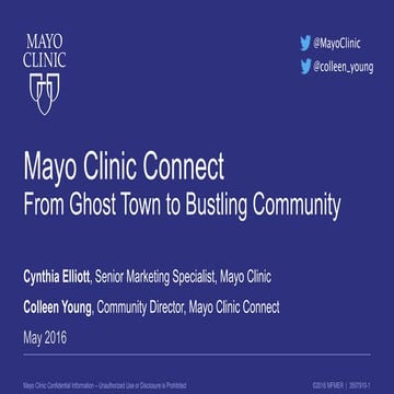 Mayo Clinic Connect: From Ghost Town to Bustling Patient Community | PPTX